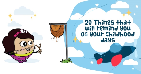 20 THINGS THAT WILL REMIND YOU OF YOUR CHILDHOOD DAYS - Indibni